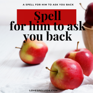 Bring a Lover Back Spell 5 EASY Spells that Work - Lovespells24 Real ...